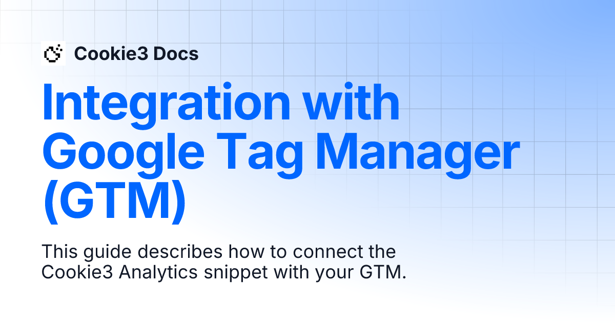 Integration with Google Tag Manager (GTM) | Cookie3 Docs