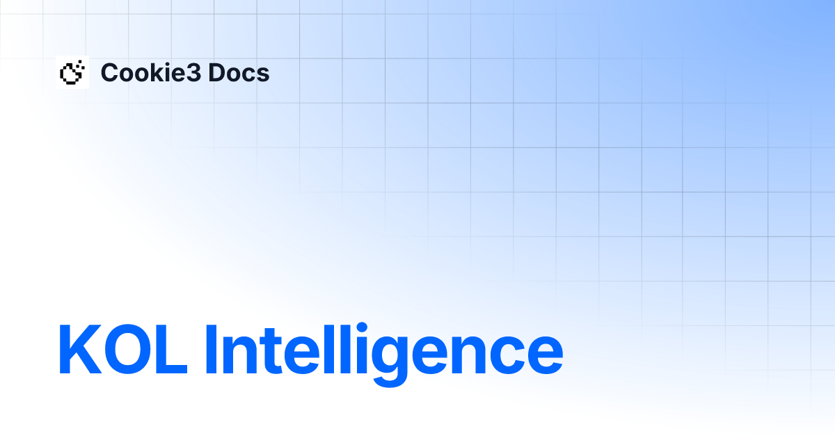 KOL Intelligence | Cookie3 Docs