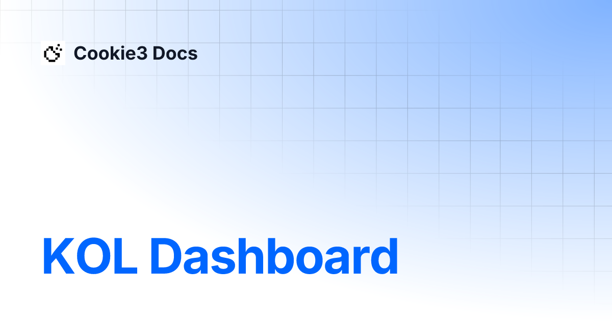 KOL Dashboard | Cookie3 Docs
